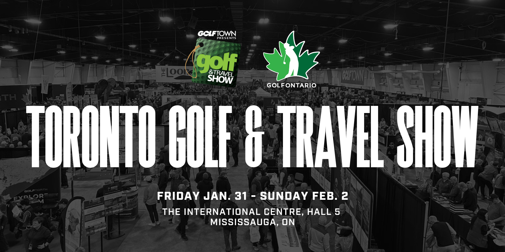 Golf Ontario at the 2025 Toronto Golf & Travel Show: Stop by and Win Big!